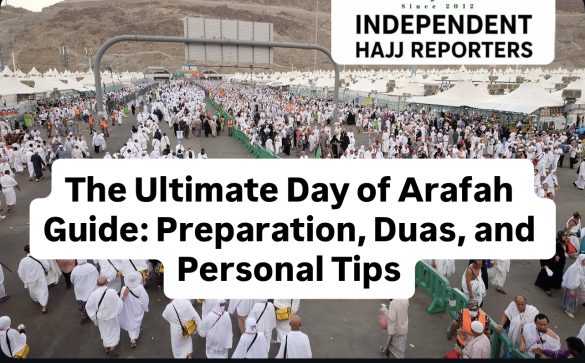 The Ultimate Day of Arafah Guide: Preparation, Duas, and Personal Tips ...